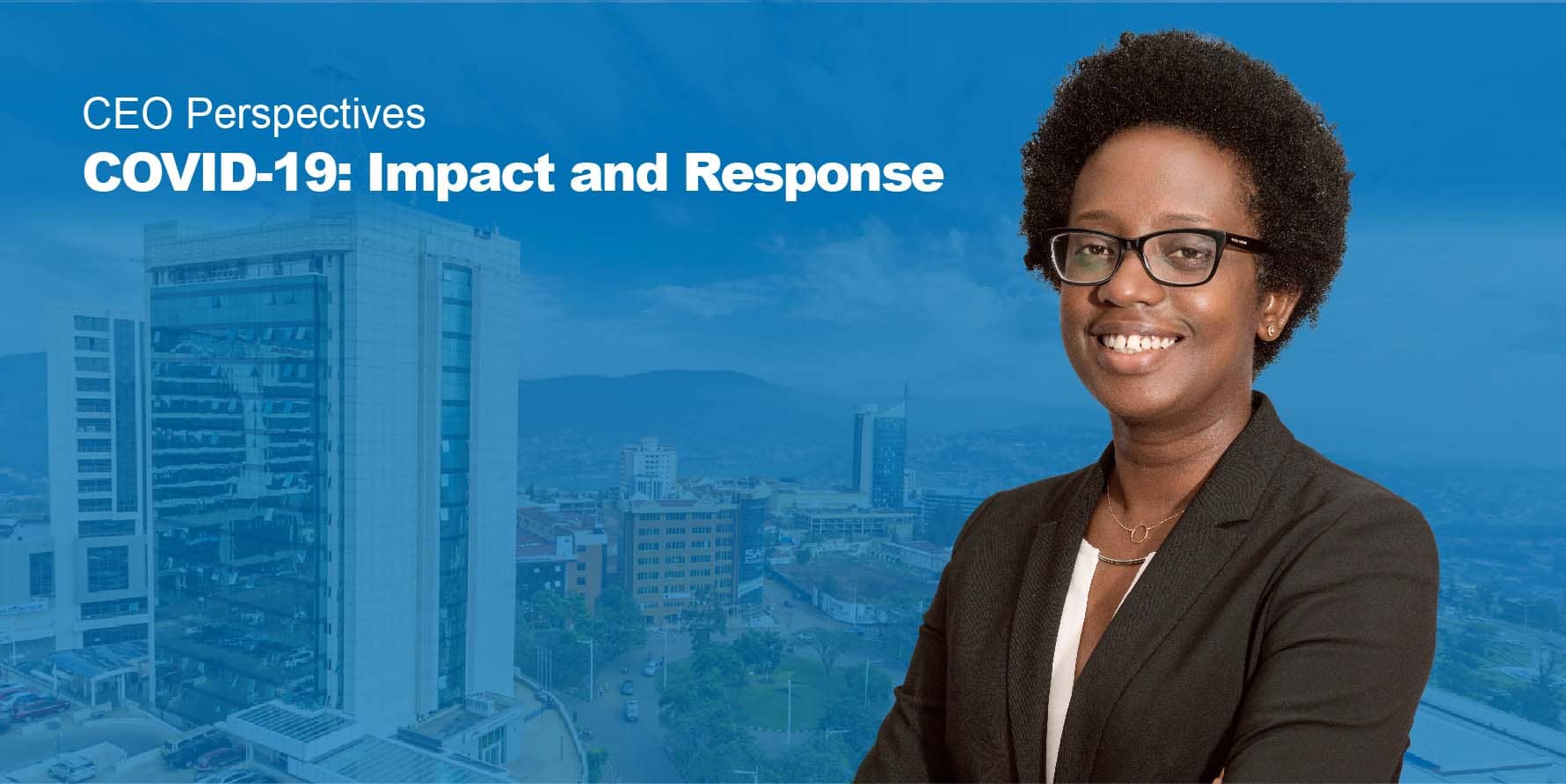 Bank of Kigali’s Karusisi: “COVID-19 necessitates smarter, more agile ...